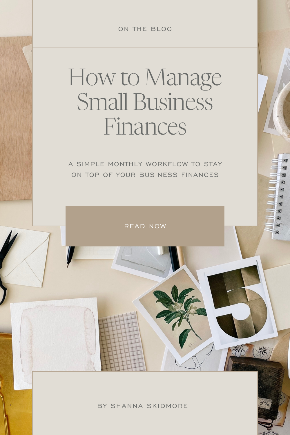 How to Manage Small Business Finances: A Step-By-Step Guide