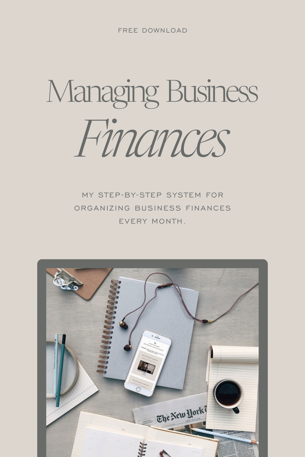 How to Manage Small Business Finances: A Step-By-Step Guide