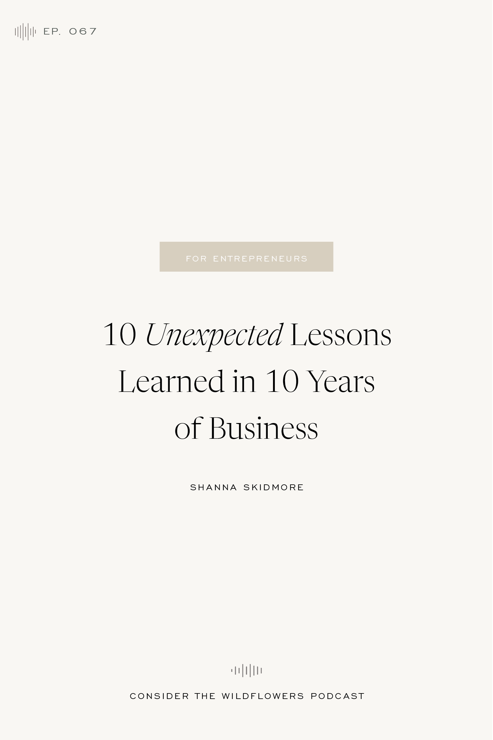 10 Lessons Learned in 10 Years of Business