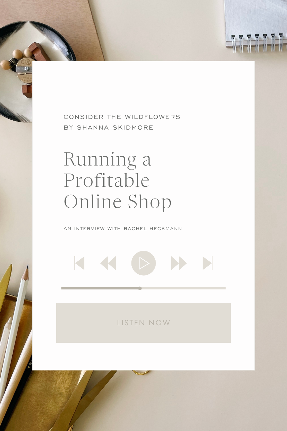 Rachel Heckmann: Building The Rachel Allene Shop