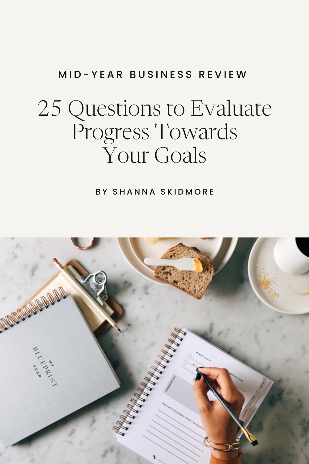 Mid-Year Business Review: Evaluate Progress towards Your Goals