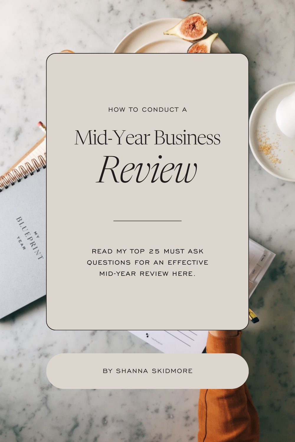 Mid-Year Business Review: Evaluate Progress towards Your Goals