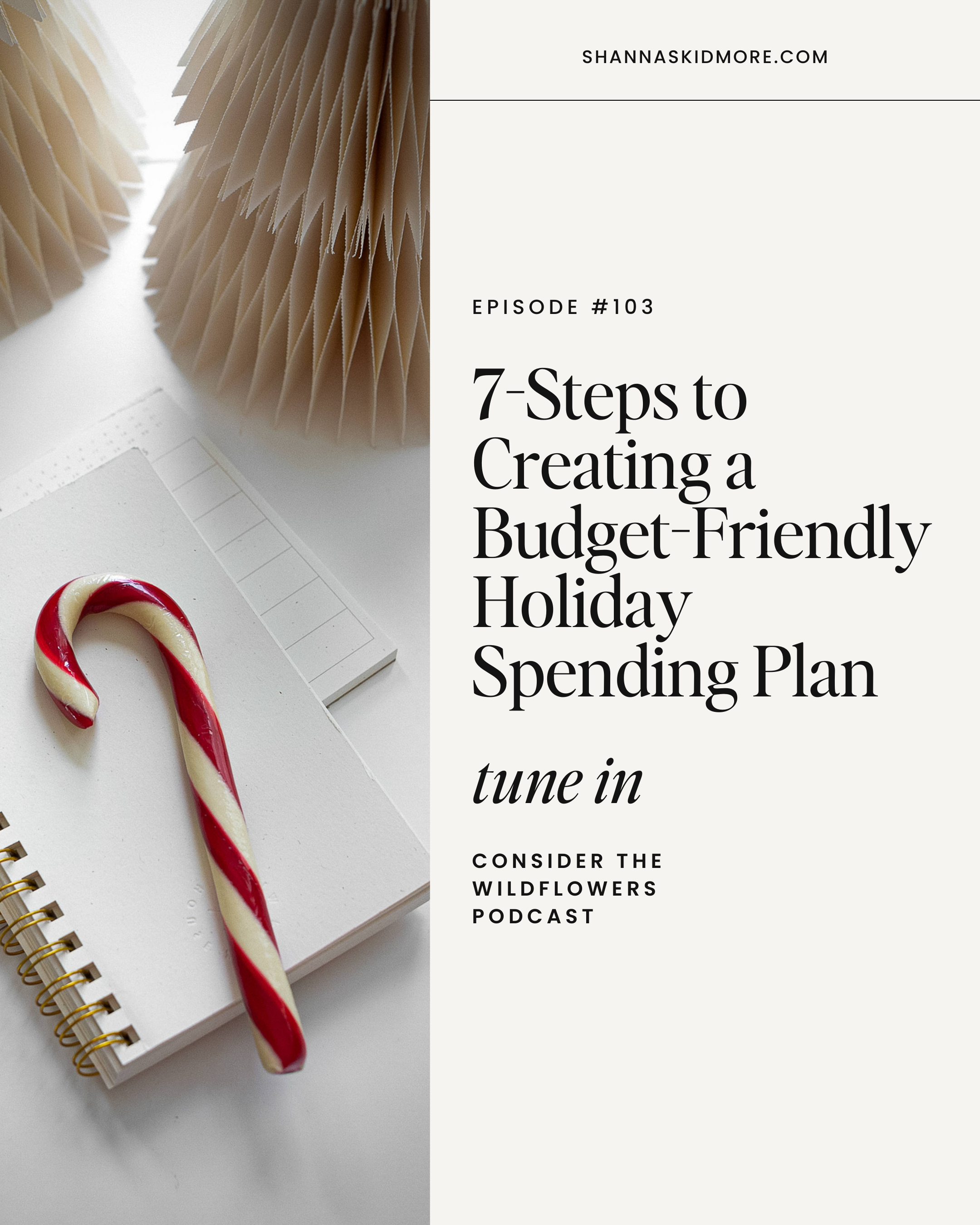 7-Steps to Creating a Budget-Friendly Holiday Spending Plan