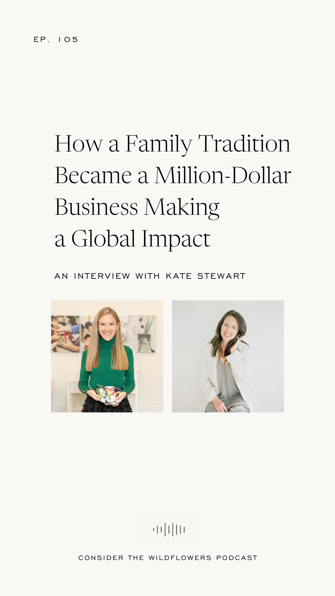Kate Stewart: From Family Tradition to Million-Dollar Business