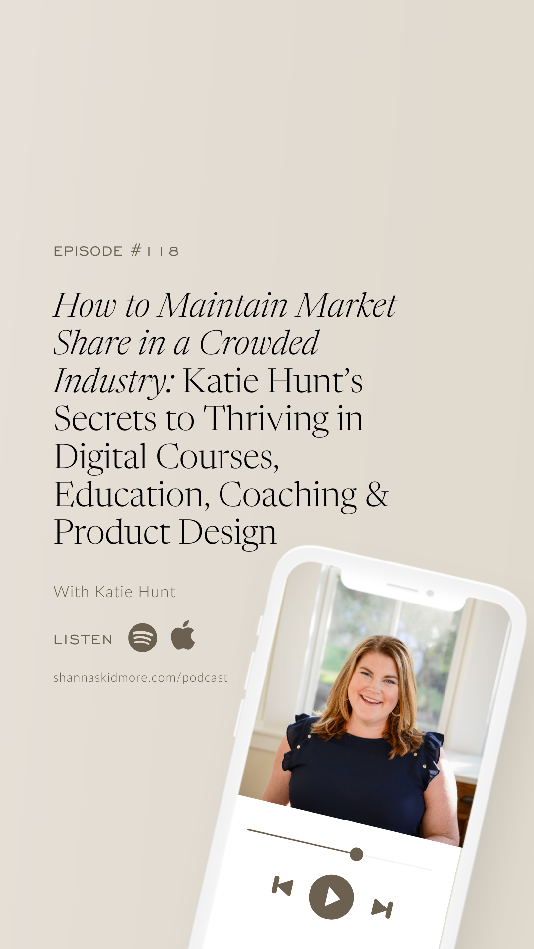 How to Maintain Market Share in a Crowded Industry w. Katie Hunt