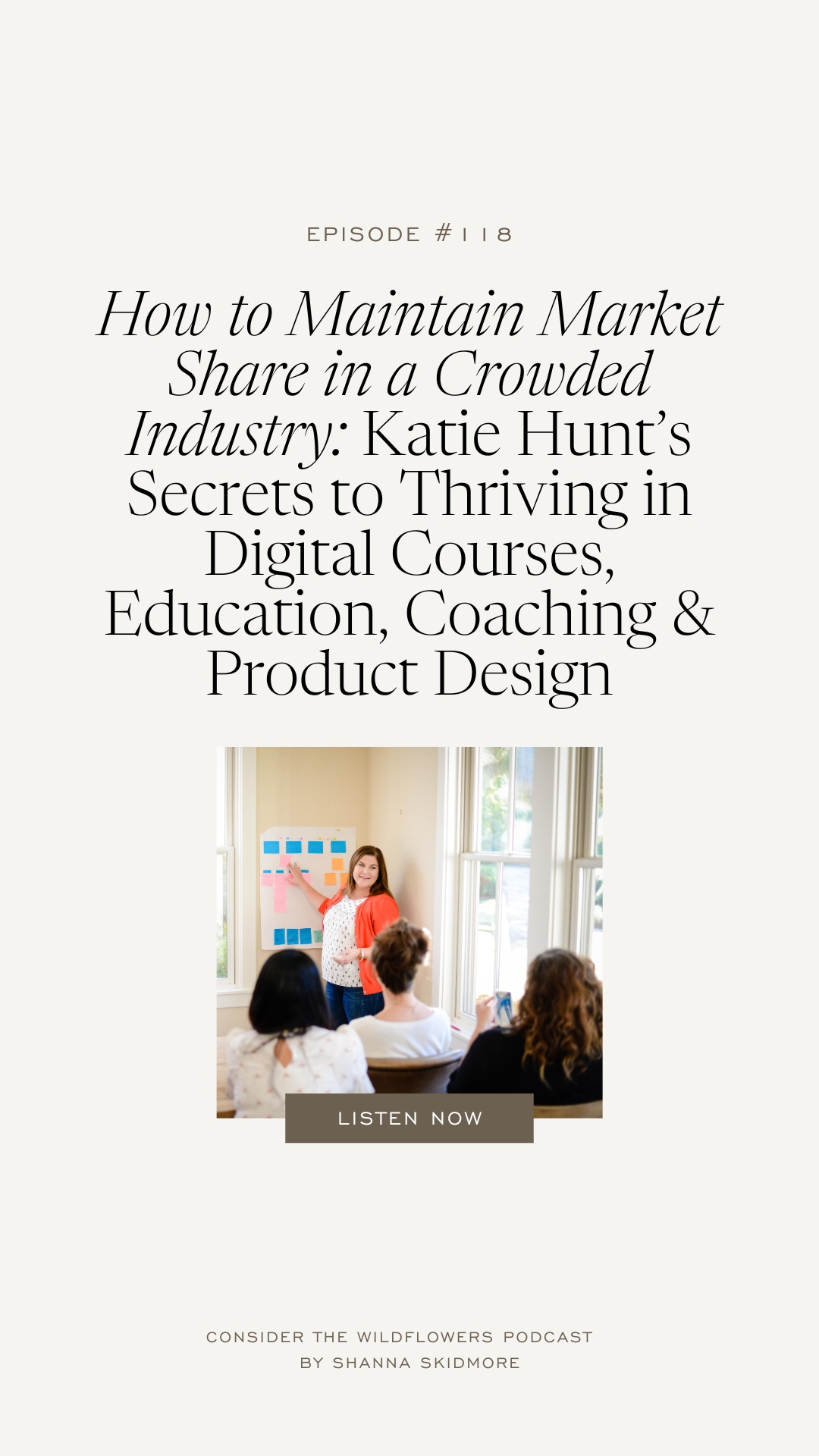 How to Maintain Market Share in a Crowded Industry w. Katie Hunt