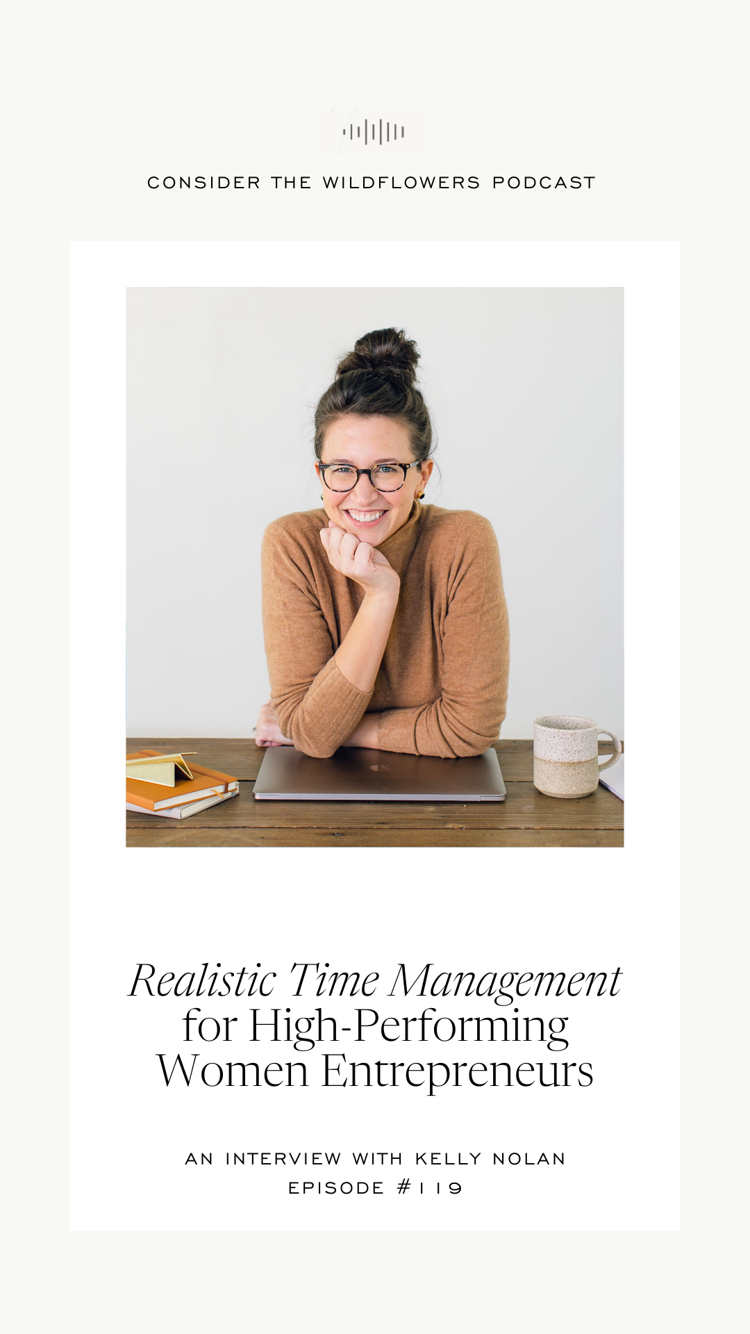 Time Management for High-Performing Women with Kelly Nolan