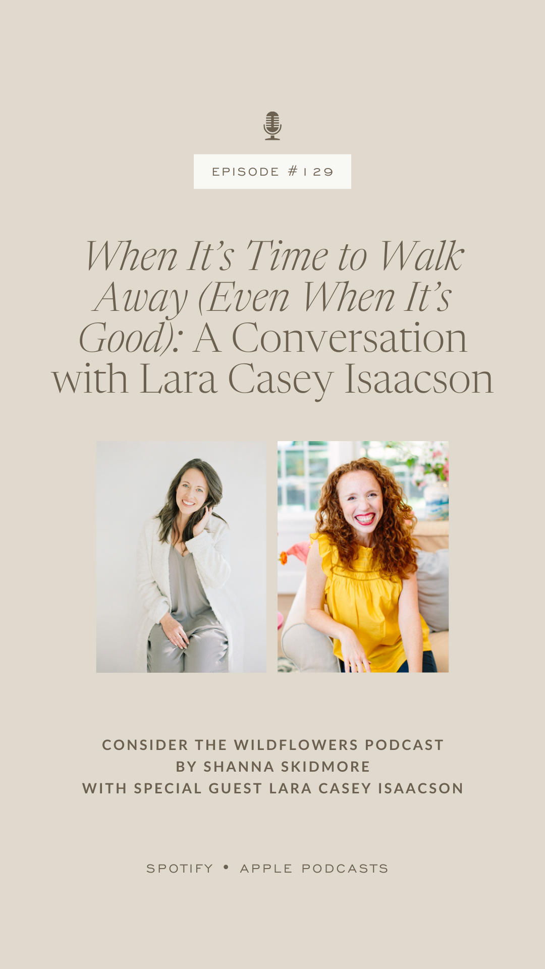 It’s Time to Walk Away (Even If It’s Good) with Lara Casey Isaacson